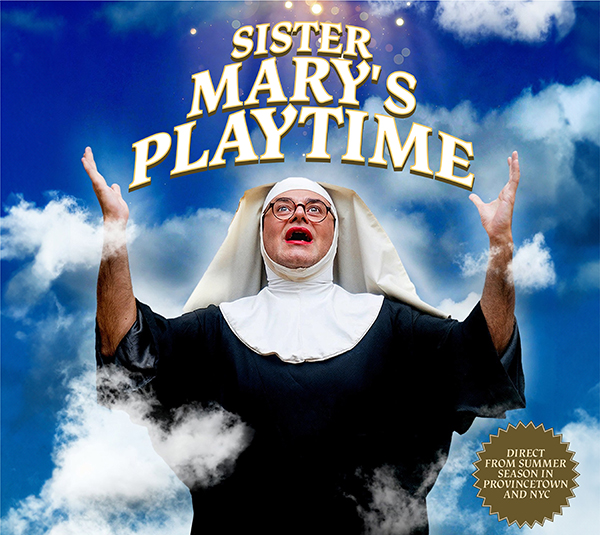 SISTER MARY’S PLAYTIME – LIVE AT THE RVT