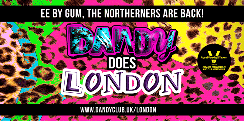 DANDY DOES LONDON…AGAIN